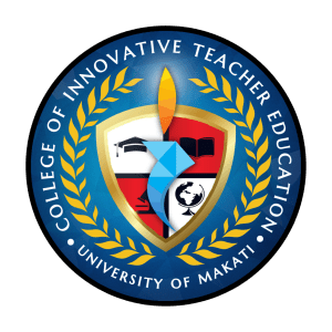 College of Innovative Teacher Education (CITE) - University of Makati